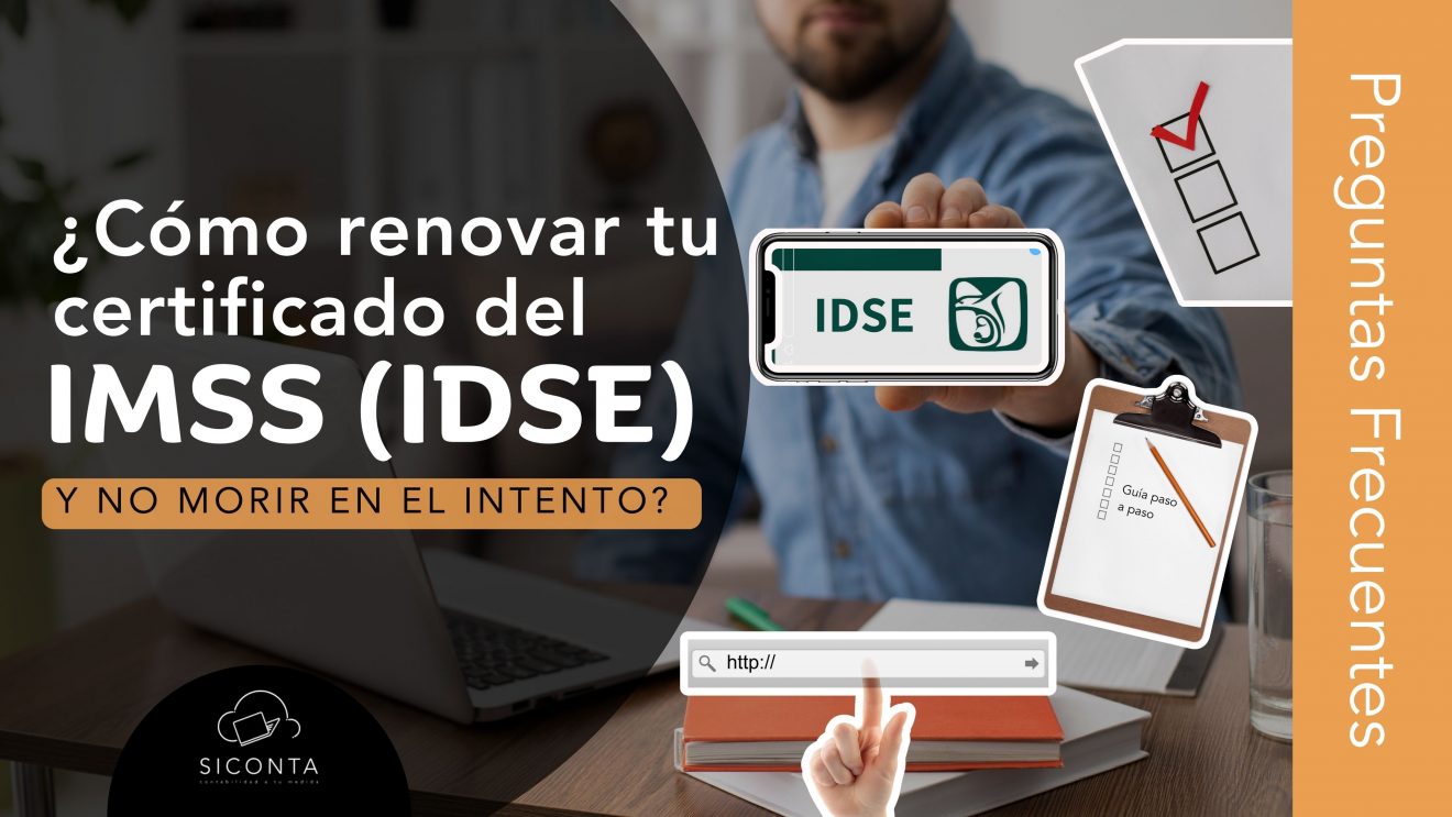 ¿Cómo renovar tu certificado digital del IMSS (IDSE) y no morir en el intento? – Consciencia ...